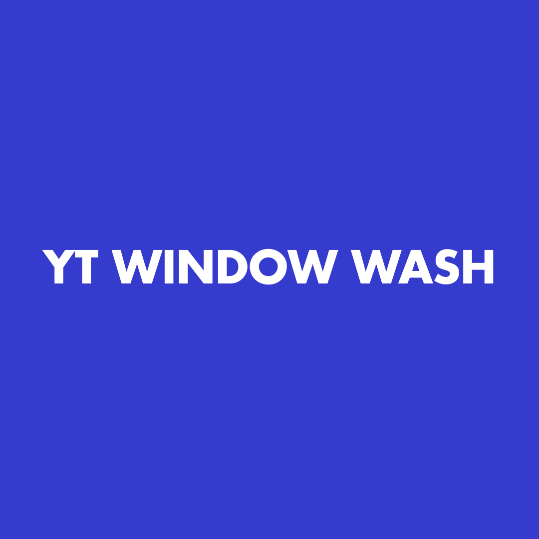 SERVICE - YT WINDOW WASH